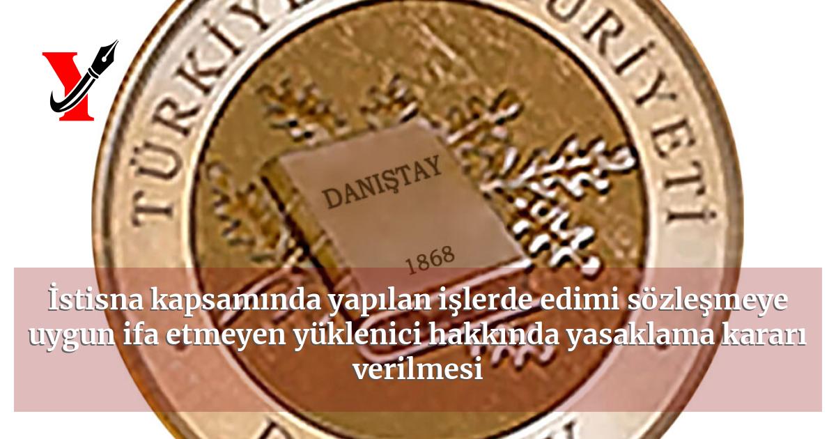 İstisna kapsamında yapılan işlerde edimi sözleşmeye uygun ifa etmeyen ...